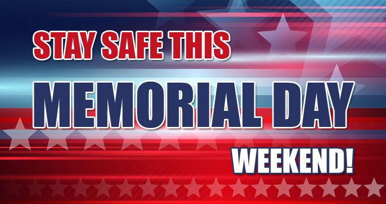 Memorial Day Safety Tips - ReidGoodwin