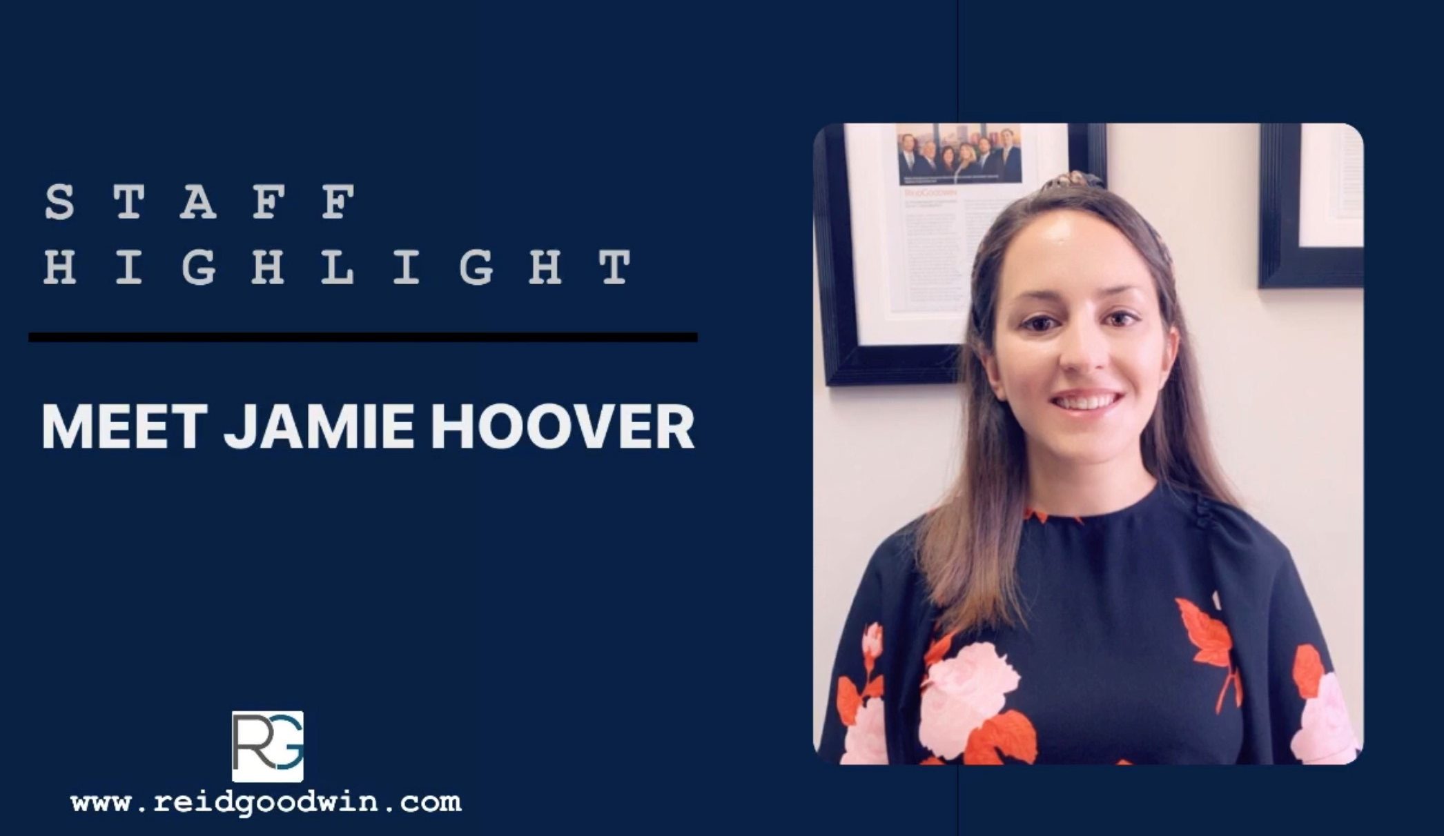 Staff Highlight: Meet Jamie Hoover! - ReidGoodwin